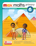 Max Maths Primary - A Singapore Approach: Digital Student Book 6
