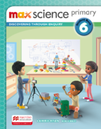 Max Science Primary - Discovering Through Enquiry: Digital Student's Book 6