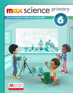 Max Science Primary - Discovering Through Enquiry: Workbook Stage 6