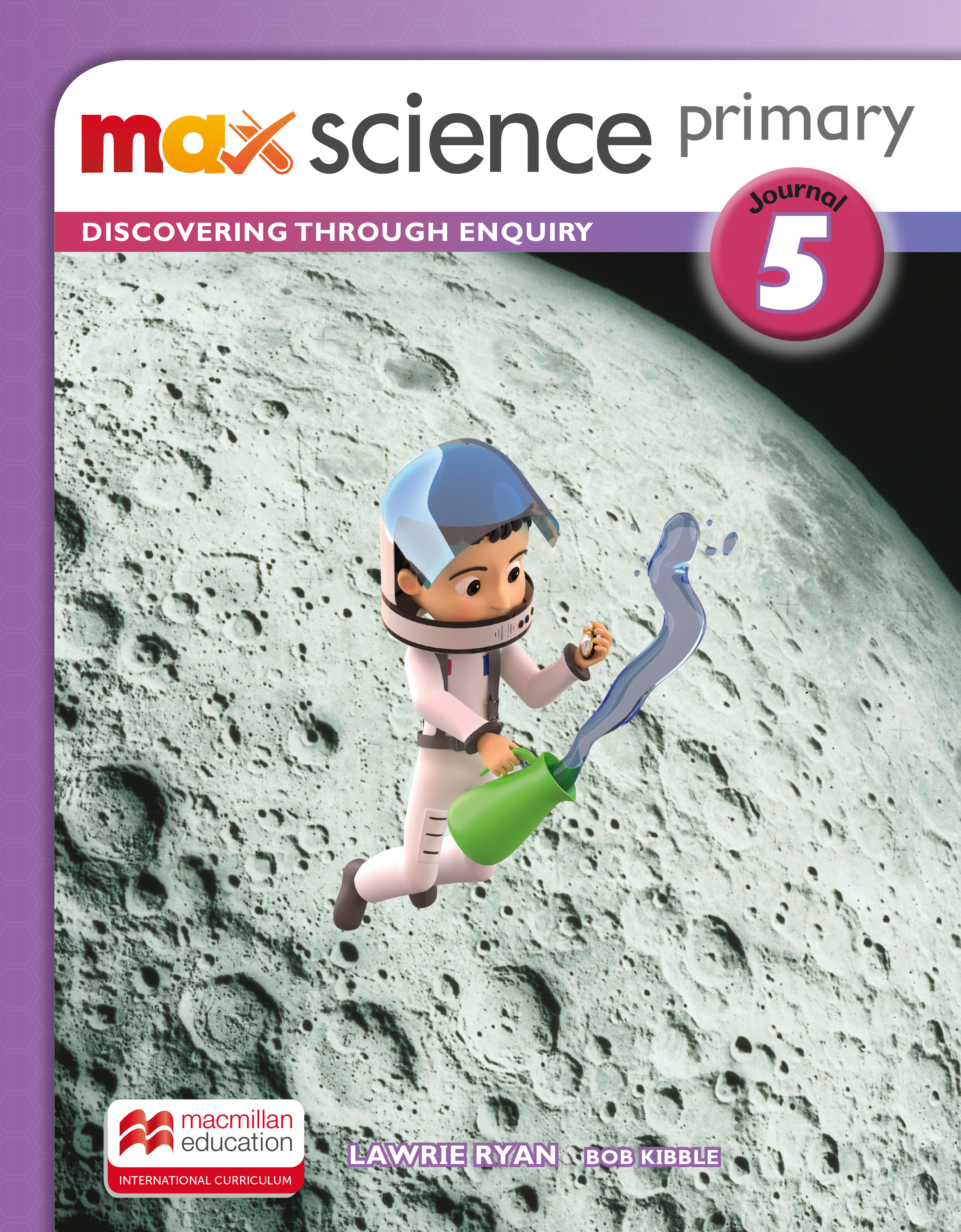 Max Science Primary - Discovering Through Enquiry: Journal Stage 5
